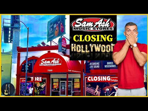 Sam Ash Hollywood Store Closure | Quick “Walk-Thru” Tour 🎸