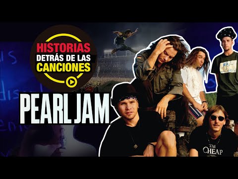 TOP 8 Stories behind Pearl Jam songs