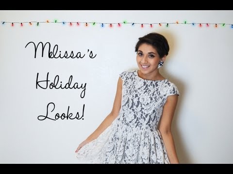 Melissa's Holiday Looks