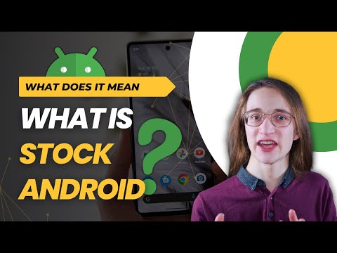 What is Stock Android? What Does It Mean ?