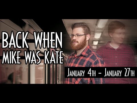 "Back When Mike Was Kate" at TheatreWorks on the Square!