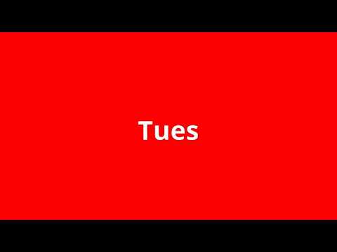 what is the meaning of Tues