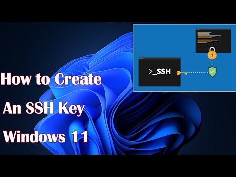 How to Create an SSH Key in Windows 11