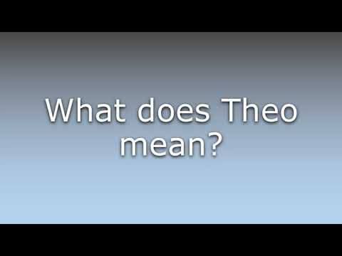 What does Theo mean?