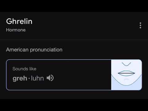 How to pronounce Ghrelin