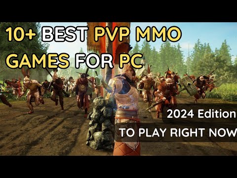 10+ Best PvP MMO games for PC to play right now | 2024 | No Commentary