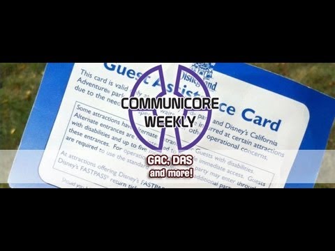 Communicore Weekly - Guest Assistance Card and Disability Access Service Card