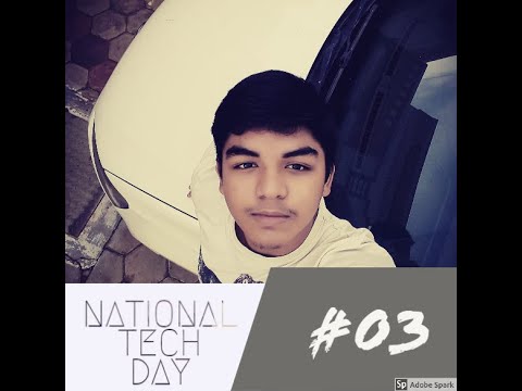 NATIONAL TECHNOLOGY DAY - A SPECIAL VIDEO #Tech