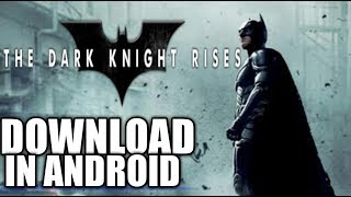 HOW TO DOWLOAD BATMAN DARK KNIGHT RISES MARSHMELLO SUPPORT