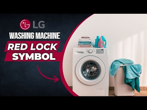LG Washing Machine Red Lock Symbol | LG Washing Machine Key Lock Symbol | Must Know Things | 2022