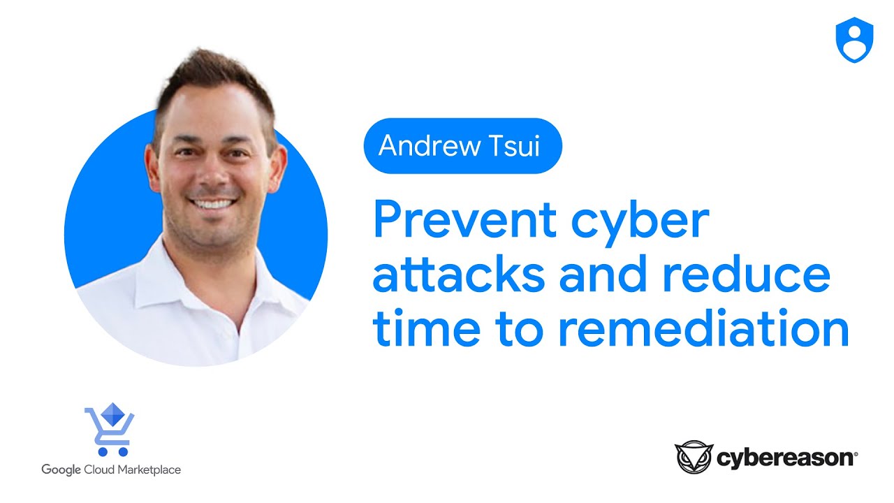 Prevent Cyber Attacks and Reduce Time to Remediation