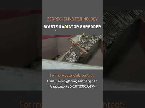 ZZS How To Shred Big Size Industrial Radiators With A Powerful Shredder