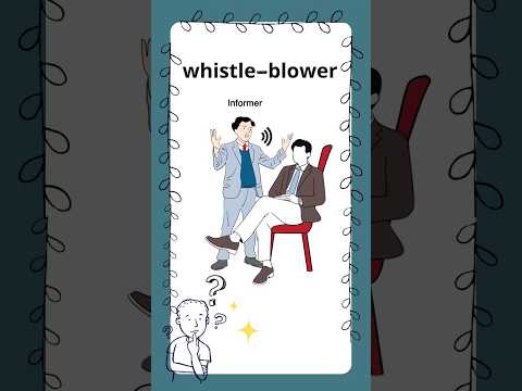 What does whistle-blower mean? #english #slang #idioms #what_is_meant_by #whistle-blower
