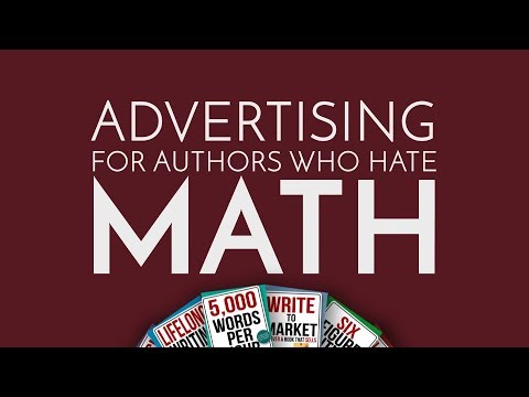 Advertising For Authors Who Hate Math – Chris Fox Writes