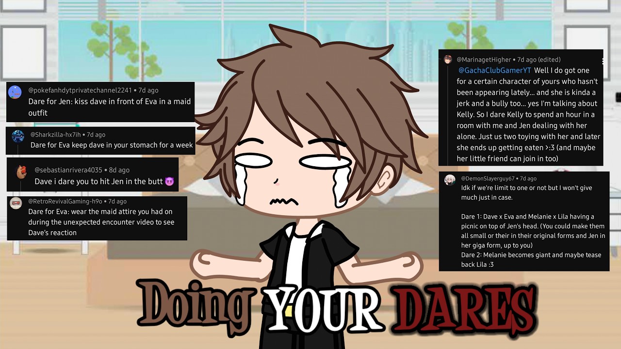 Doing Your Dares (Gacha Giantess) (Read Description) GCMM