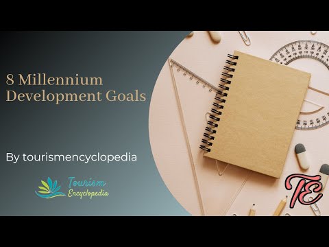 8 Millennium Development Goals|ugc-net|sustainability|#tourismencyclopedia