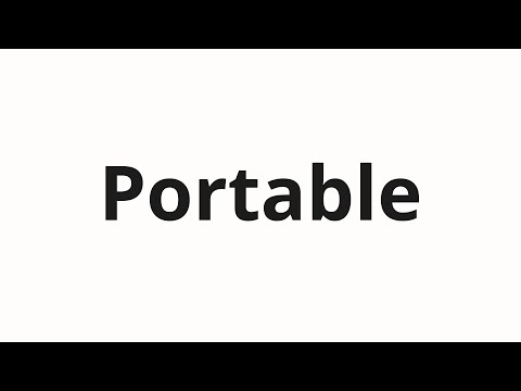 How to pronounce Portable