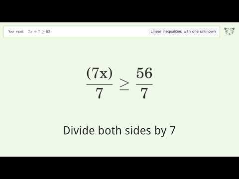 Solving Linear Inequalities: 7x+7 is Greater Than or Equal to 63