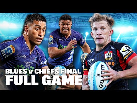 Blues v Chiefs 2024 FINAL | FULL GAME | INSANE hat-trick performance
