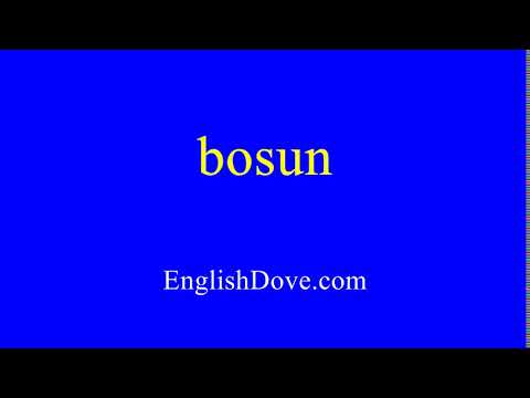 How to pronounce bosun in American English