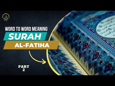 Word to Word meaning of Surah Al-Fatiha | Verse: 2| Learn Quran Institute