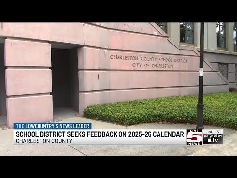 VIDEO: Public feedback requested in Charleston Co. 2025 – 2026 academic calendar