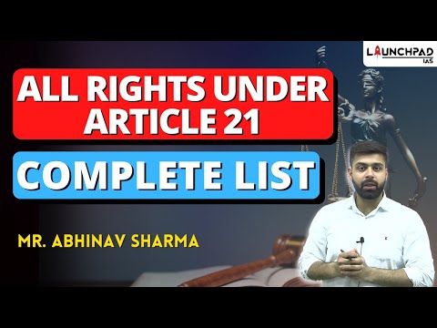 All Rights Under Article 21 of the Indian Constitution | Complete list | UPSC Polity