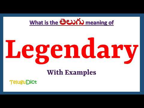 Legendary Meaning in Telugu | Legendary in Telugu | Legendary in Telugu Dictionary |