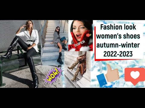 Fashion look women's shoes autumn-winter 2022-2023