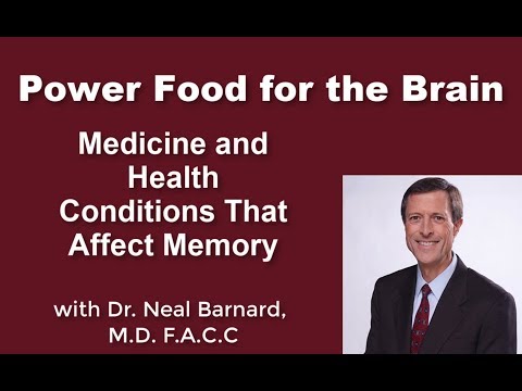 Power Foods for the Brain - Part 6 - Dr. Neal Barnard