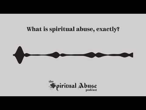 What is spiritual abuse, exactly?