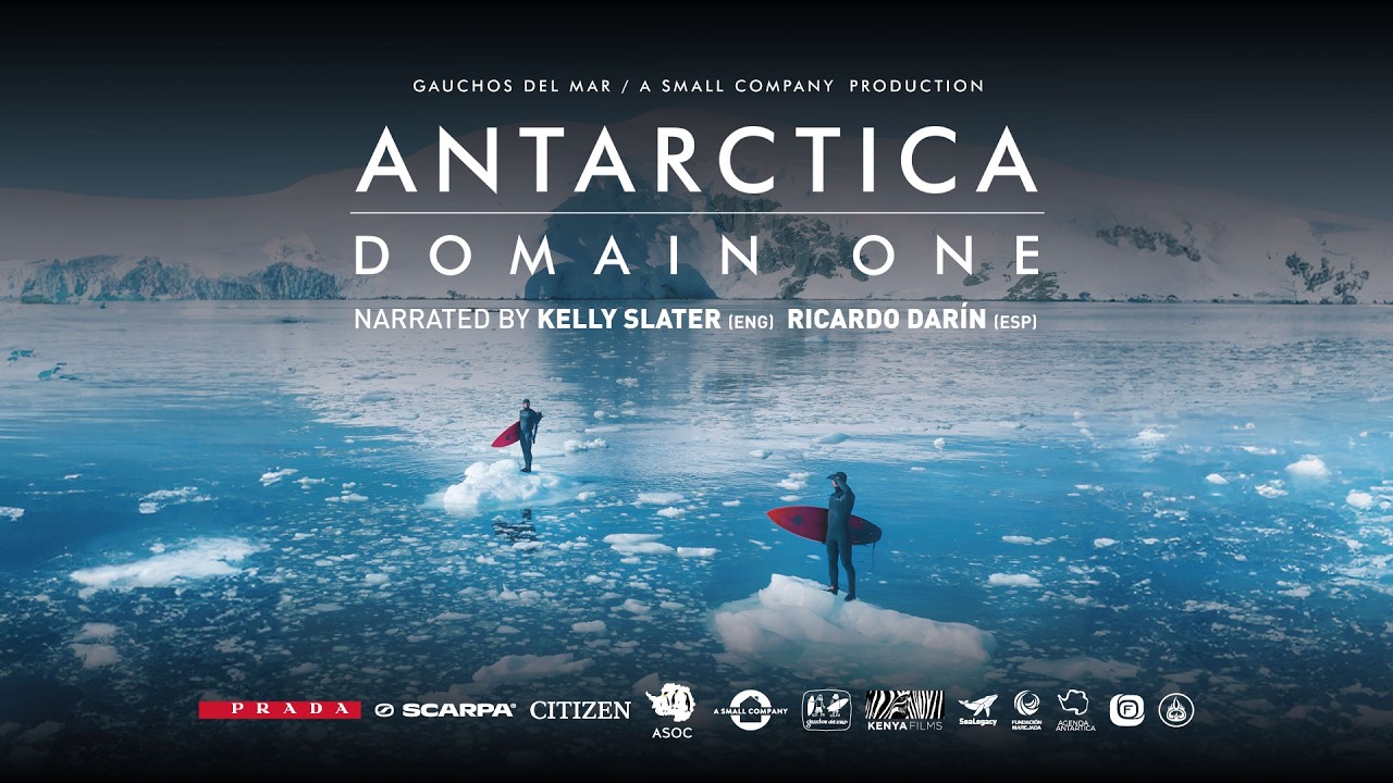ANTARCTICA – DOMAIN ONE | Surf, Science & Conservation Documentary | Gauchos del Mar