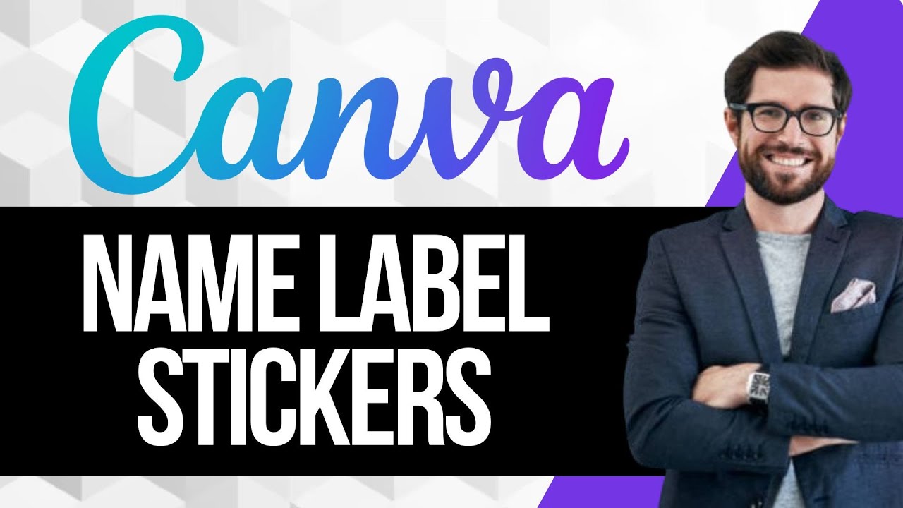 How to Make Name Label Stickers in Canva