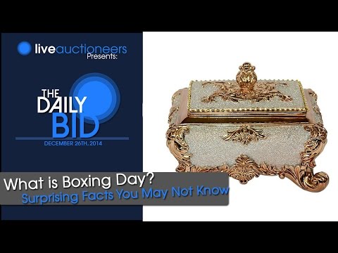 What is Boxing Day? Surprising Facts You May Not Know - The Daily Bid
