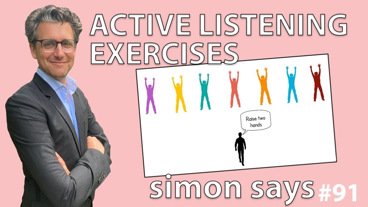 Active Listening Exercises - Simon Says *91