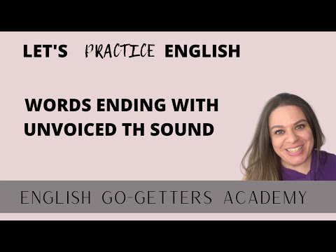 Pronunciation Practice: words ending with UNVOICED TH SOUND