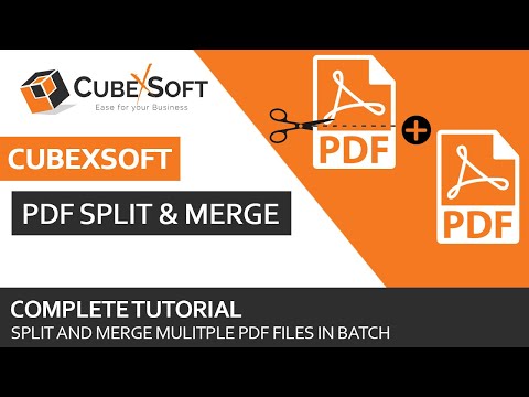 How to Split & Merge PDF Files in Batch | CubexSoft PDF Split & Merge Tool