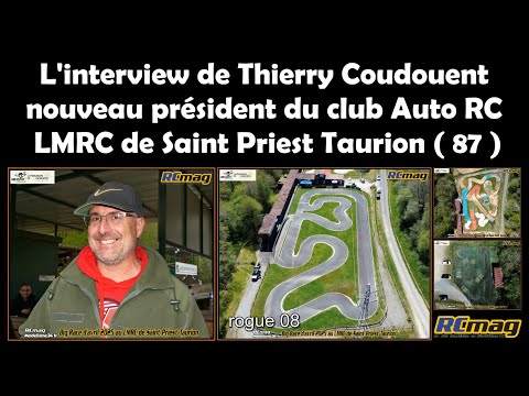 Interview with Thierry Coudouent, president of the Auto RC LMRC club in Saint Priest Taurion - 4 ...