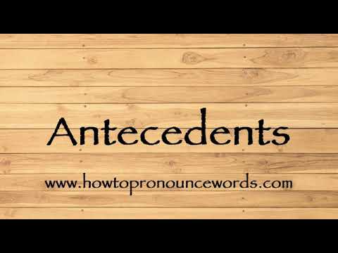 How To Pronounce Antecedents ? How To say Antecedents New Video