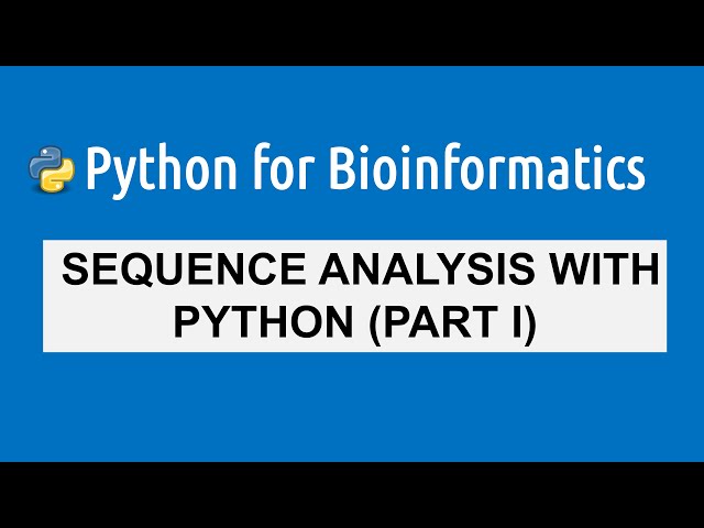 A Beginner's Guide to DNA Sequence Analysis Using Python | Galaxy.ai | Galaxy.ai