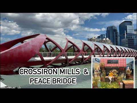 CrossIron Mill Mall and Peace Bridge Calgary 7/2024