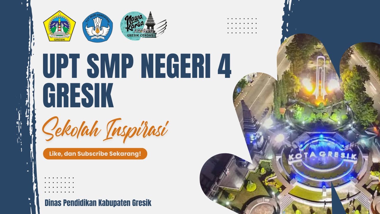 SEKOLAH INSPIRASI 2024 - UPT SMP NEGERI 4 GRESIK