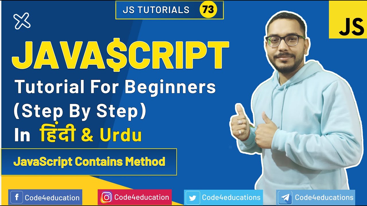 JavaScript Tutorial In Hindi | JavaScript Contains Tutorial In Hindi | Javascript In Hindi | #73