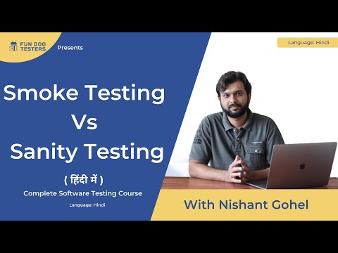 Software Testing Tutorial in Hindi - Smoke Testing Vs Sanity Testing in Hindi