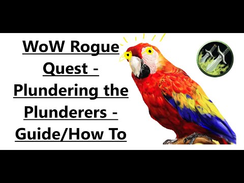 Plundering the Plunderers Guide - How To - Rogue Quest - WoW Classic & SoD