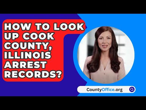How To Look Up Cook County, Illinois Arrest Records? - CountyOffice.org