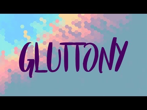 Gluttony Meaning, Gluttony Definition and Gluttony Spelling