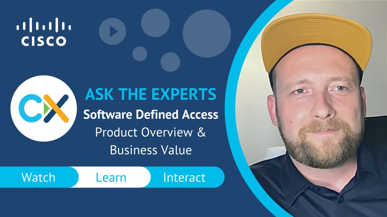 Ask the Experts - Software Defined Access - 06Jul21