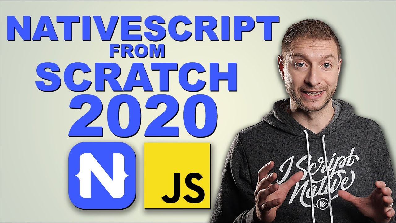 NativeScript Apps from Scratch 2020 | NativeScript Tutorial | JavaScript