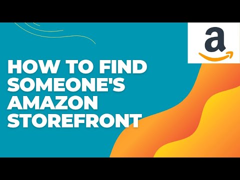 How To Find Someone's Amazon Storefront 2024?